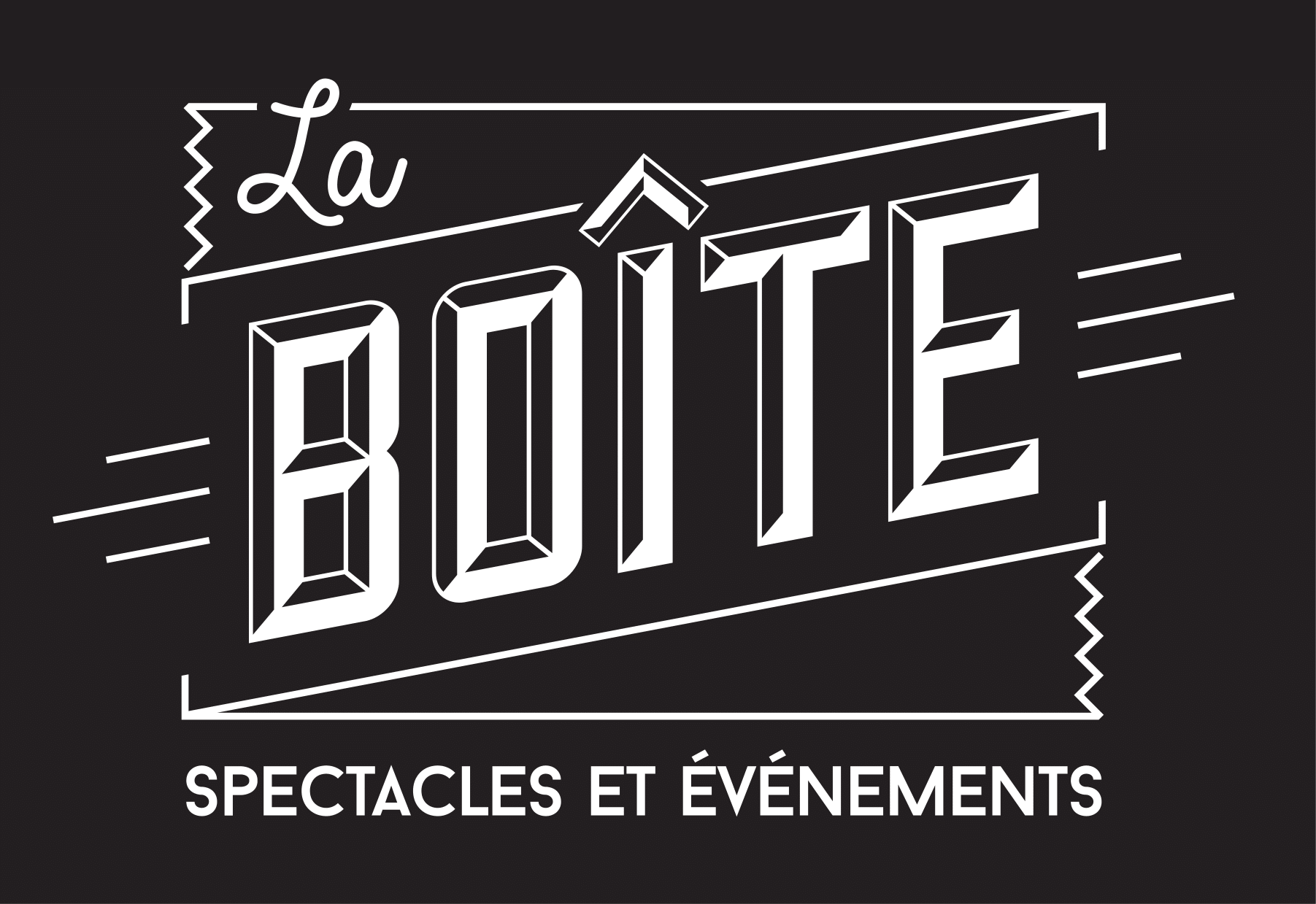 Événementiel - La Boîte - Spectacles et événements